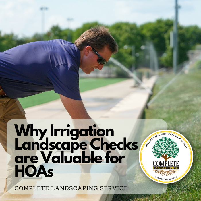 Irrigation Landscape Checks HOA | Complete Landscaping Service