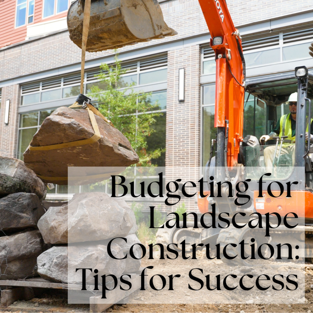 Budgeting For Landscape Construction Tips For Success Complete
